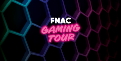 Événements à venir | FNAC GAMING TOUR
